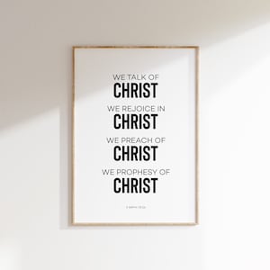 Lds Wall Art, Church of Jesus Christ Printable, 2 Nephi 25, LDS Wall ...