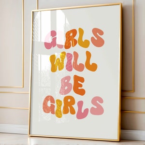 Retro Girls Wall Art, Girls Will Be Girls, Pink Groovy Prints, Female ...