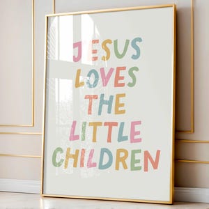 Jesus Loves the Little Children Print, Kids Christian Wall Art ...