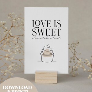 Love is Sweet Printable, Modern Dessert Table Sign, Please Take a Treat ...