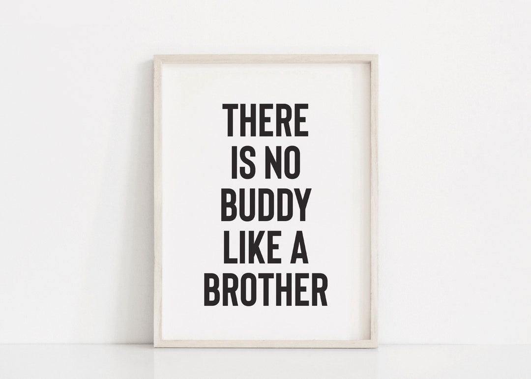 There is No Buddy Like a Brother, Brother Wall Art, Minimalist Boys ...