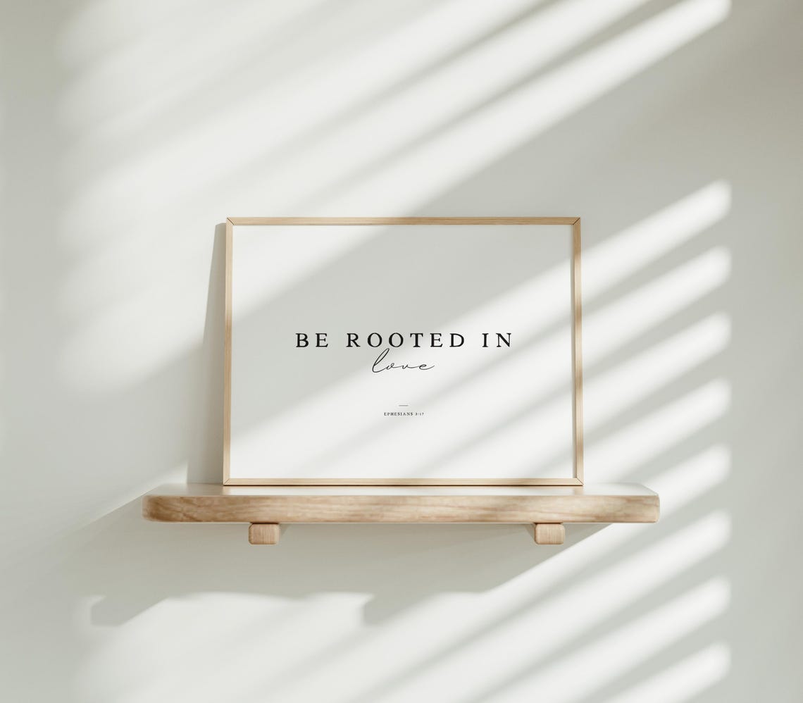 Be Rooted in Love Print, Bible Verse Wall Art, Scripture Printable ...