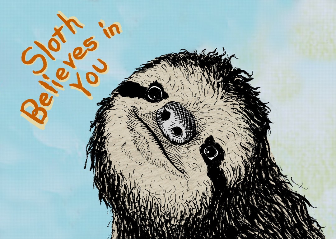 Sloth Believes in You Inspirational Art Print 5x7 - Etsy