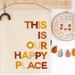 Custom Colour, This is Our Happy Place, Banner, Wall Hanging - Etsy