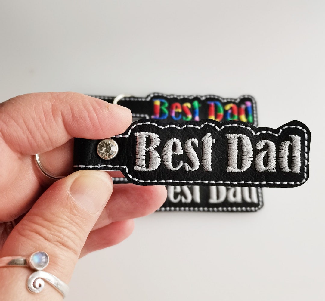 Digital File : 4 *best Dad* Key Fobs for 4x4 Hoop ITH - Etsy