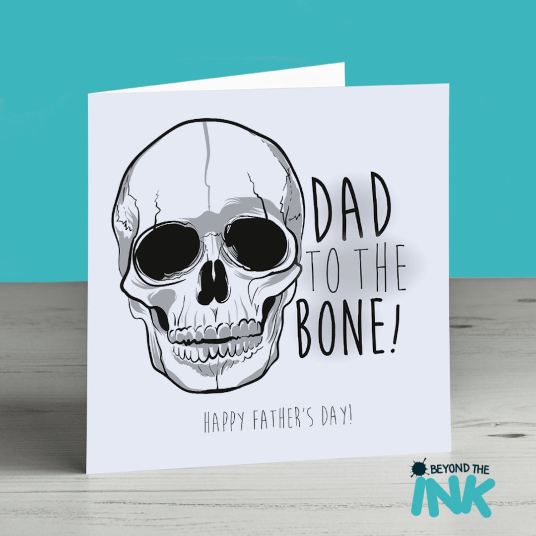 Skull Father's Day Card - Rock - Card for Dad - Dad to the Bone - Biker ...