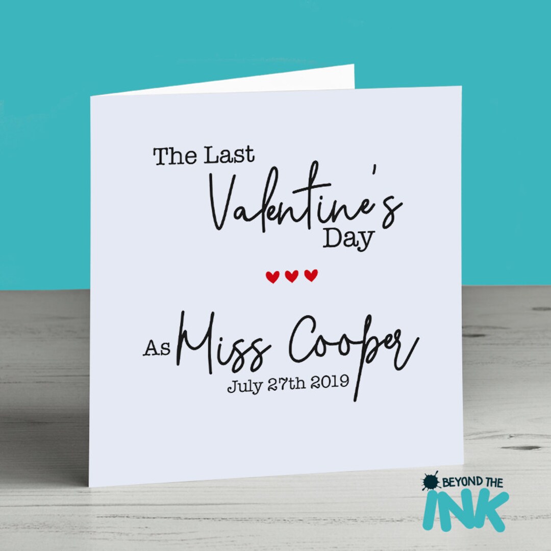 Personalised Valentines Day Card for Fiancé Fiancée Last Card Before ...
