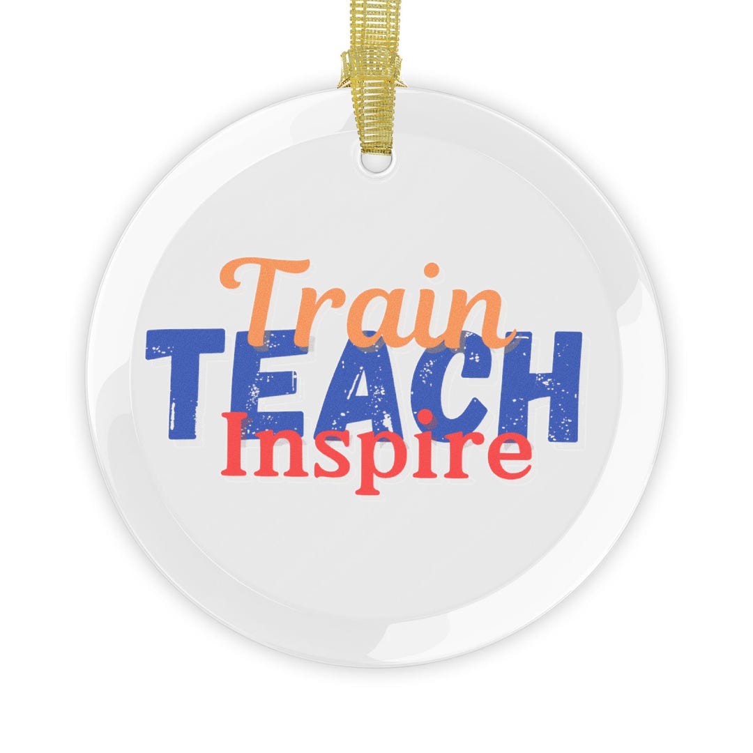 TEACH Train Inspire Glass Christmas Ornament - Etsy