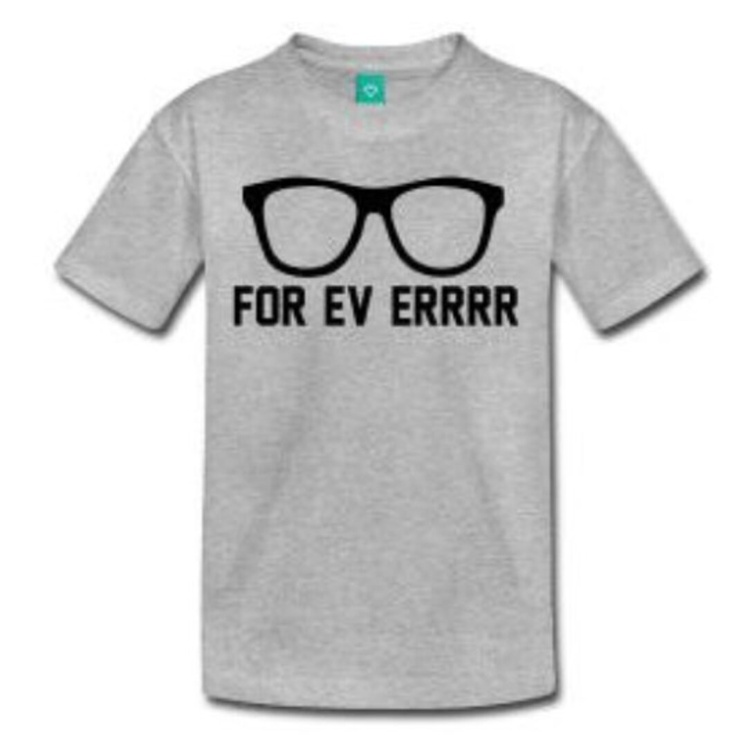 For Ev Errrr T-shirt Design - Heather Grey Shirt With Black Print - Etsy