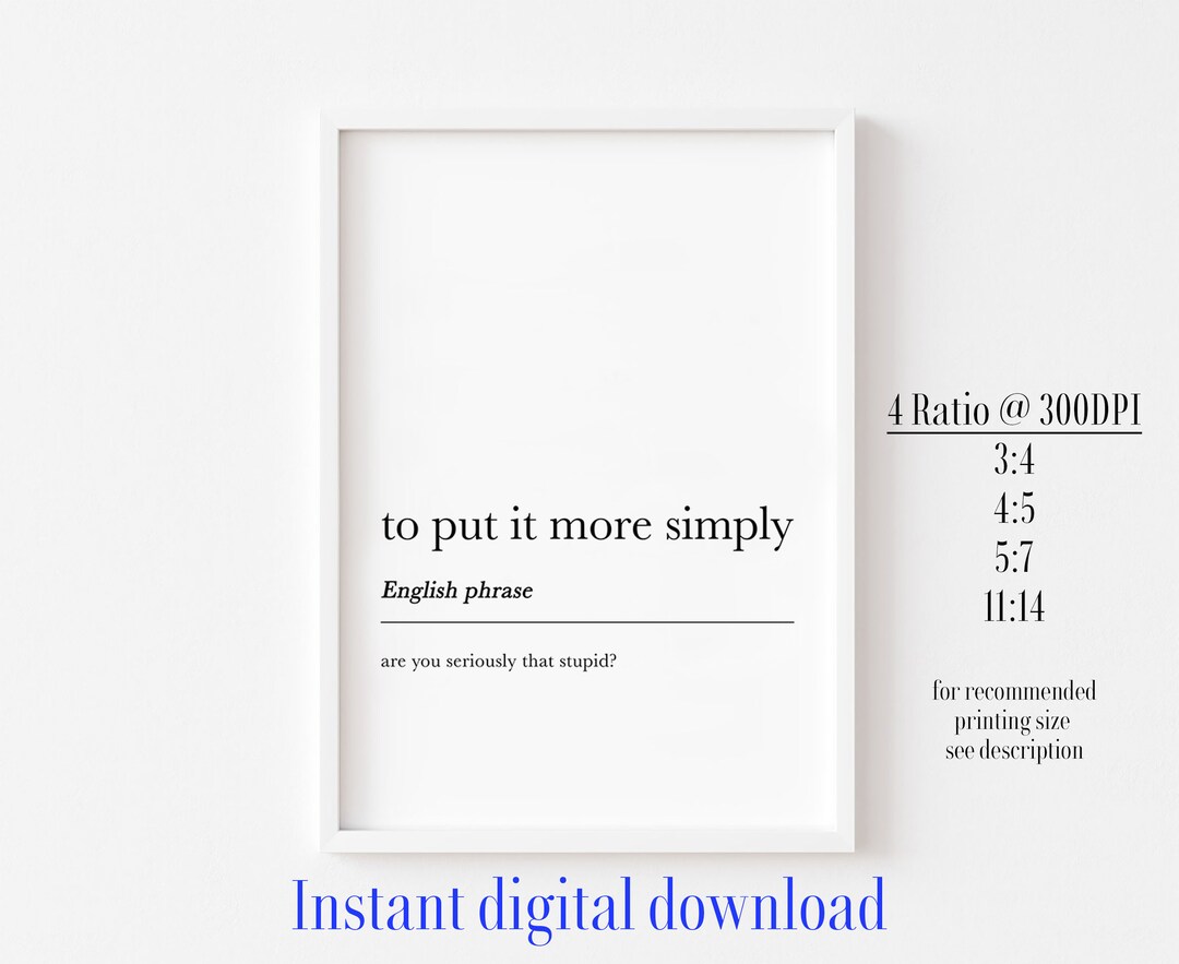 To Put It More Simply Definition, Working From Home, Office Decor ...