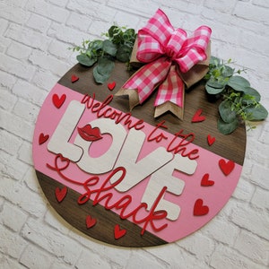 Valentine Door Hanger Welcome to the Love Shack Door Sign Valentine ...