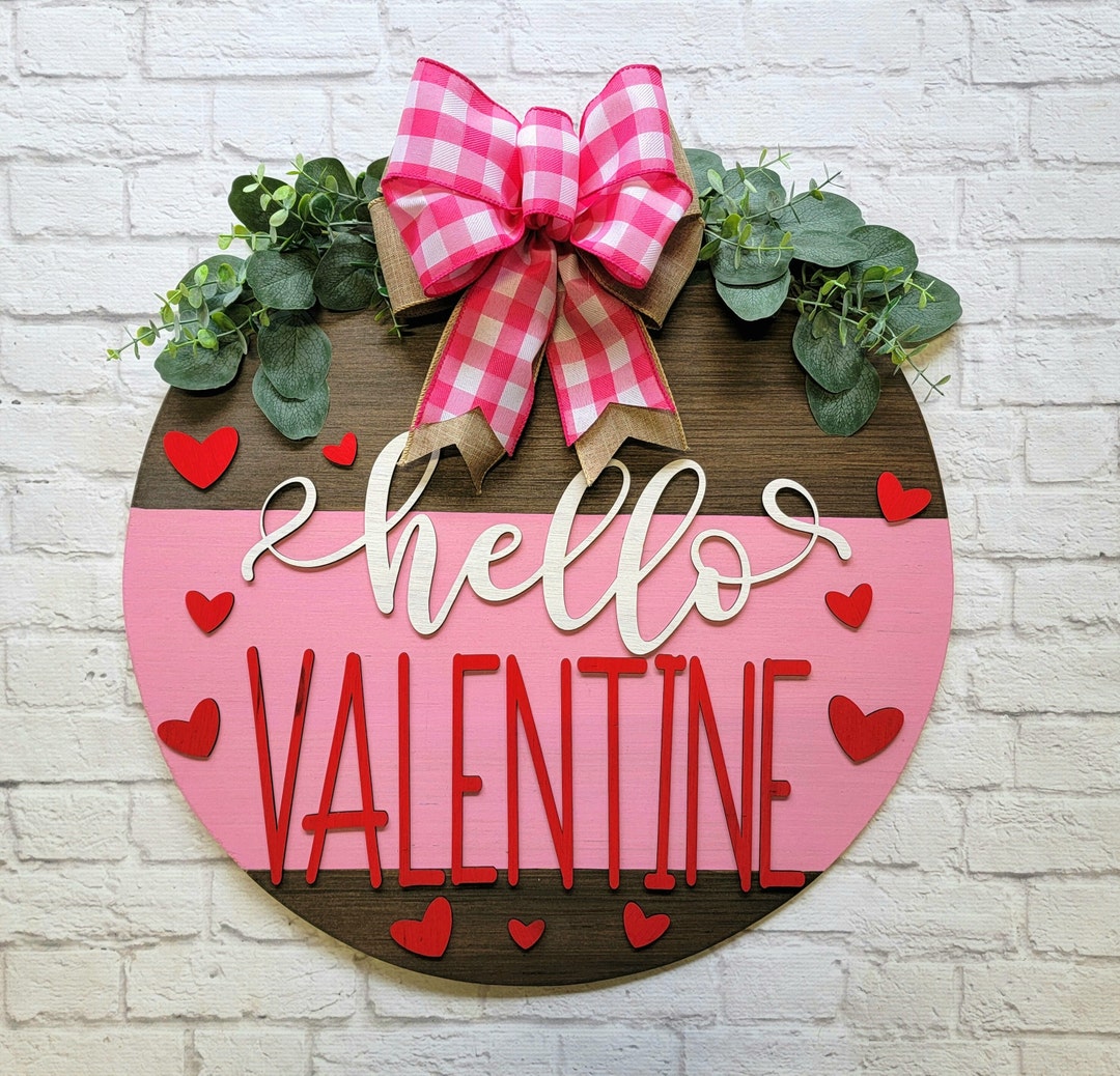 Hello Valentine Door Hanger Wooden Round Door Sign Valentine Front Door ...
