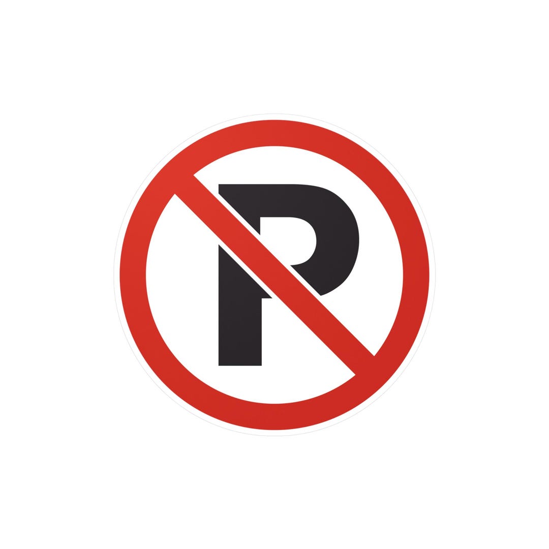 No Parking Round Ban Sign Prohibition Gift DIY Sign Bumper Sticker ...
