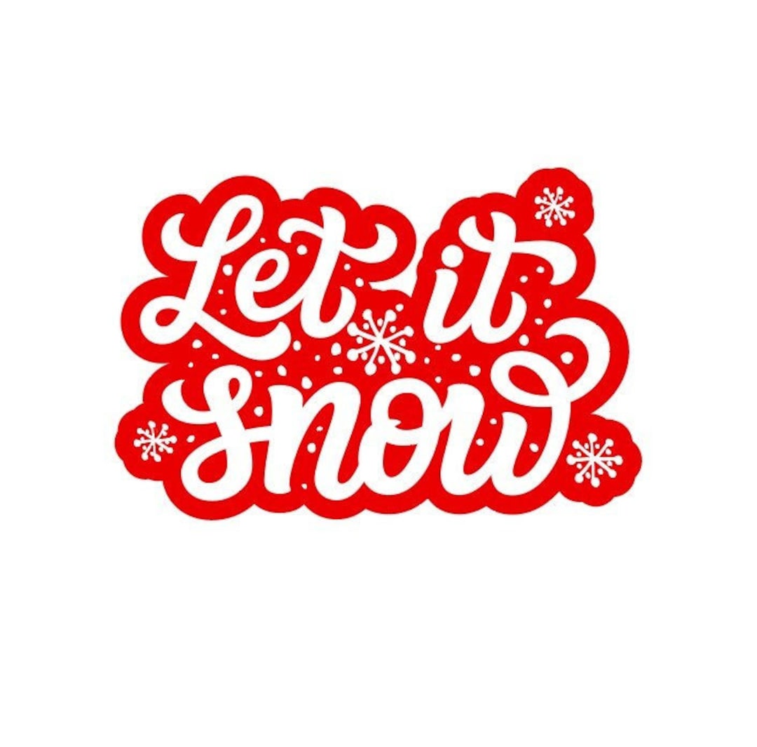 Let It Snow Quote Christmas Winter Sign Banner Sticker Decal - Etsy