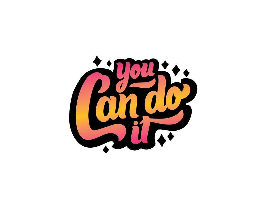 You Can Do It Inspirational Motivational Quote Sign Banner Sticker ...