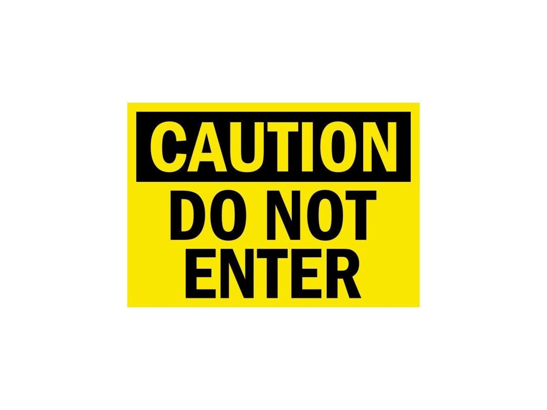 Caution Do Not Enter Warning Danger Sign Banner High Grade Vinyl Bumper ...
