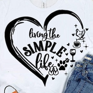 Simple Life Svg, Living the Simple Life Svg, Chicken SVG, Coffee Svg ...