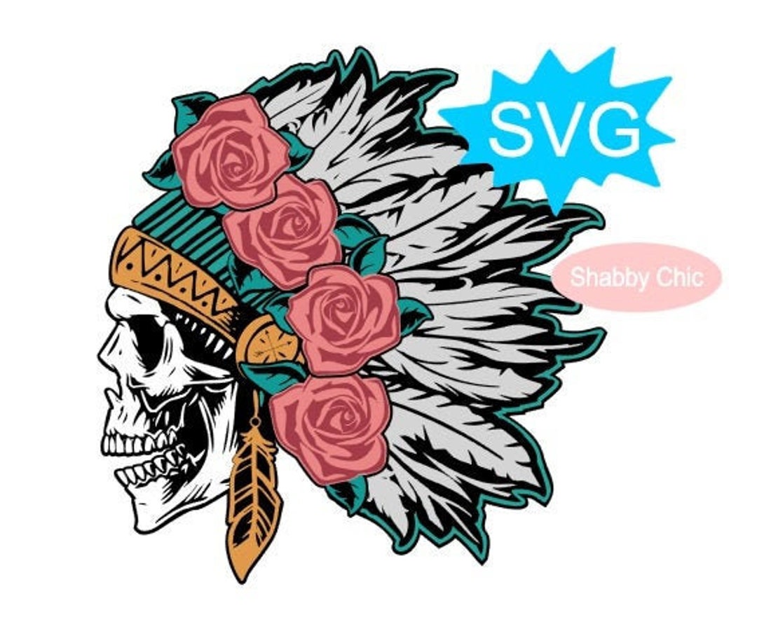 Native Skull Svg, Skull and Roses Svg, Native American Svg, Skull and ...
