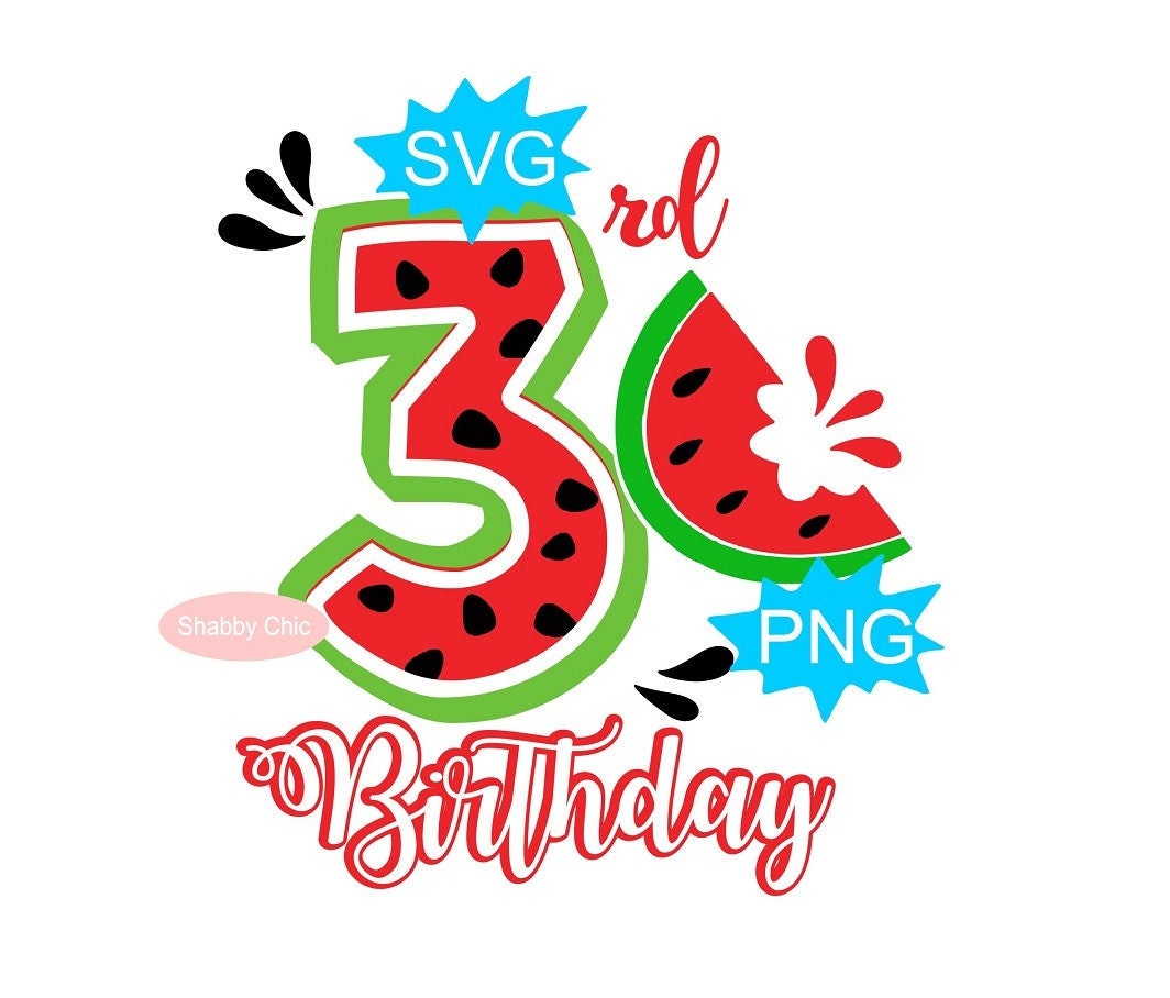 Watermelon Birthday Svg, 3rd Birthday Svg, 3rd Birthday Png, Water ...