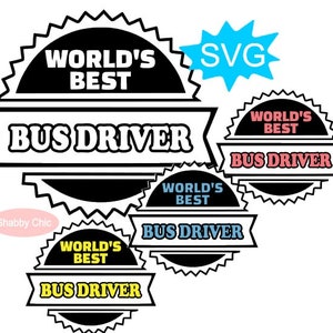 Worlds Best Bus Driver Svg, Bus Driver Svg, Best Bus Driver Svg, School ...