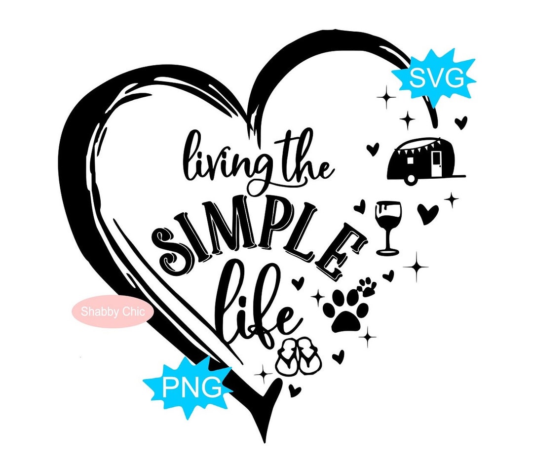 Camping Svg, Simple Life Svg, Living the Simple Life Svg, Camping SVG ...