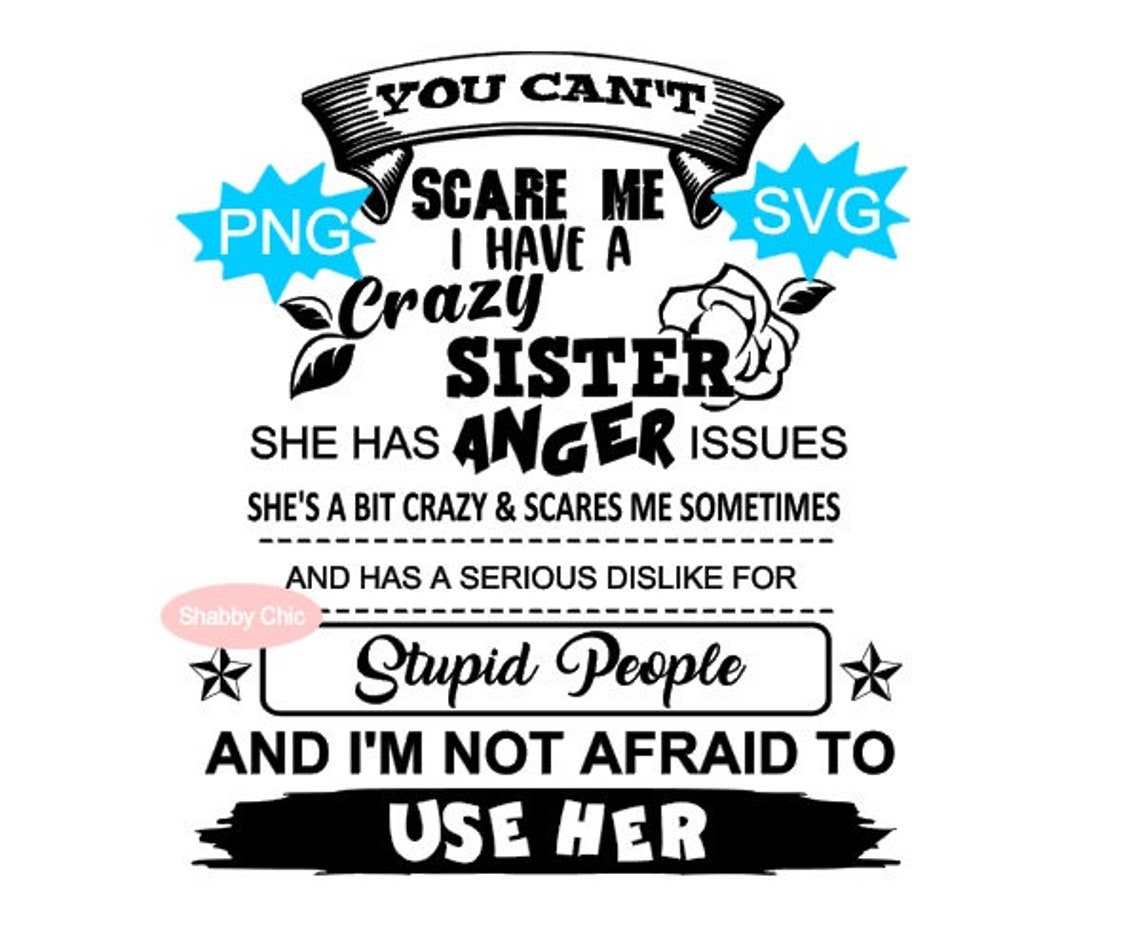 Sister Svg Crazy Sister Svg Crazy Sister Png Sister Png - Etsy
