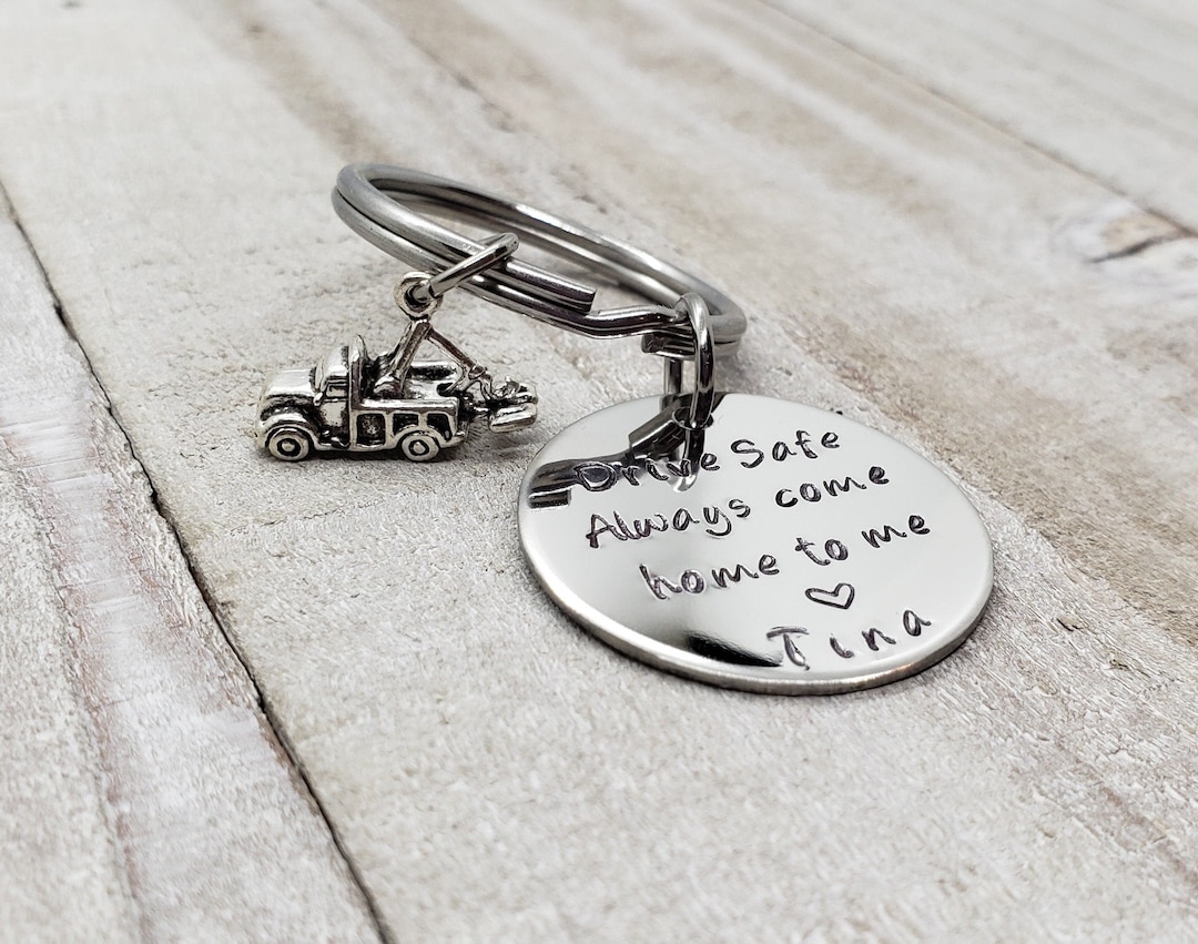 Drive Safe Keychain, Tow Truck Keychain, Tow Truck Driver Come Home ...