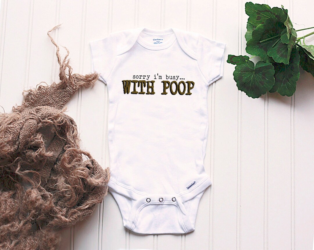 Busy With Poop Onesie® - Smelly Onesie®, Fart Onesie®, Poop Onesie ...