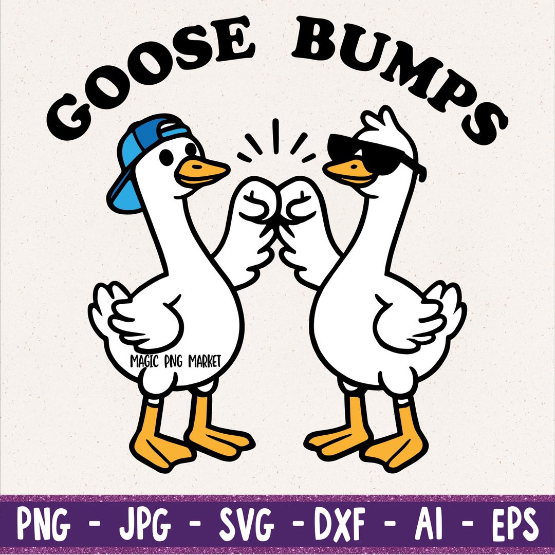Goose Bumps SVG Funny Goose Clipart for Cricut Goose Bumps PNG for ...