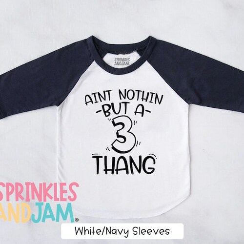 Ain't Nothin' but a Three Thang Raglan 3rd Birthday - Etsy