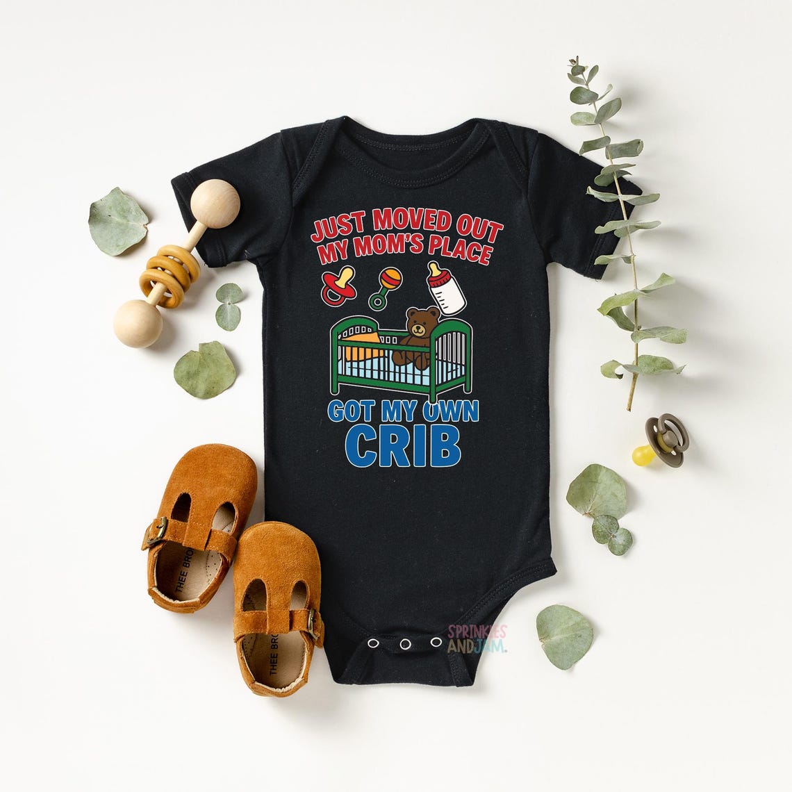 Just Moved Out My Moms Got My Own Crib Onesie® - Funny Baby Onesie® or ...