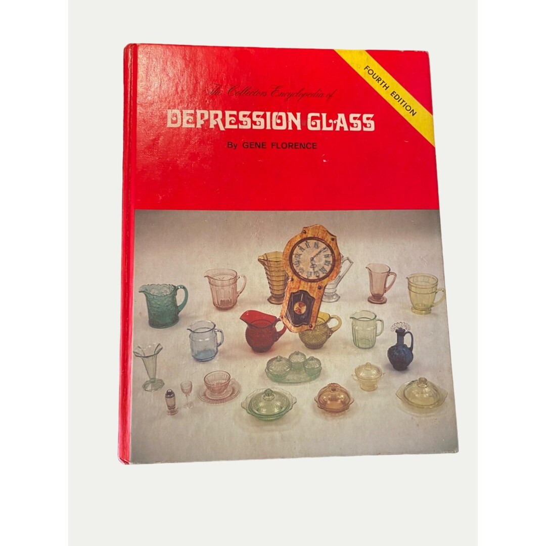 The Collectors Encyclopedia of Depression Glass Book by Gene Florence ...