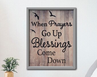 Prayers Go up Blessings Come Down - Etsy