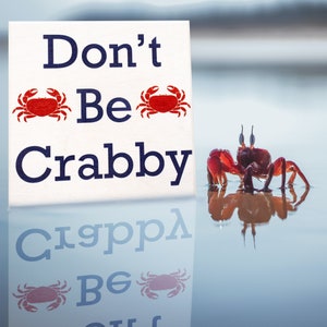 Crab Decor, Don't Be Crabby Wooden Sign, Crab Gifts, Crab Wall Art ...