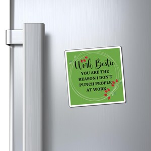 Work Bestie Appreciation Magnet, Coworker Gift, Office Decor, Funny ...