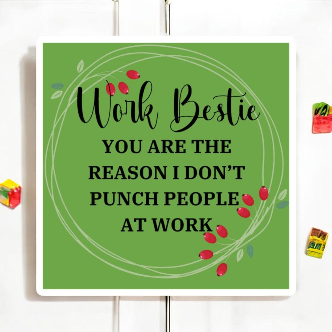 Work Bestie Appreciation Magnet, Coworker Gift, Office Decor, Funny ...