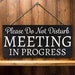 In A Meeting Sign Meeting in Progress Meeting Office Sign - Etsy