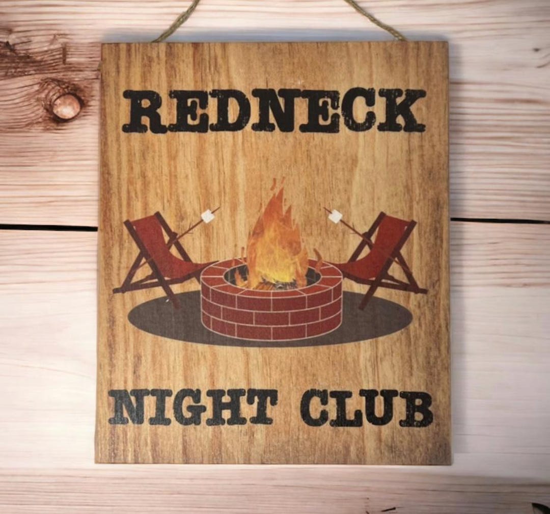 Redneck Sign Funny Redneck Party, Redneck Night Club and Party Wood ...