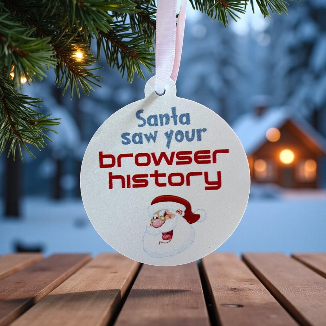 Santa Saw Your Browser History Christmas Ornament: Funny Christmas Tree ...