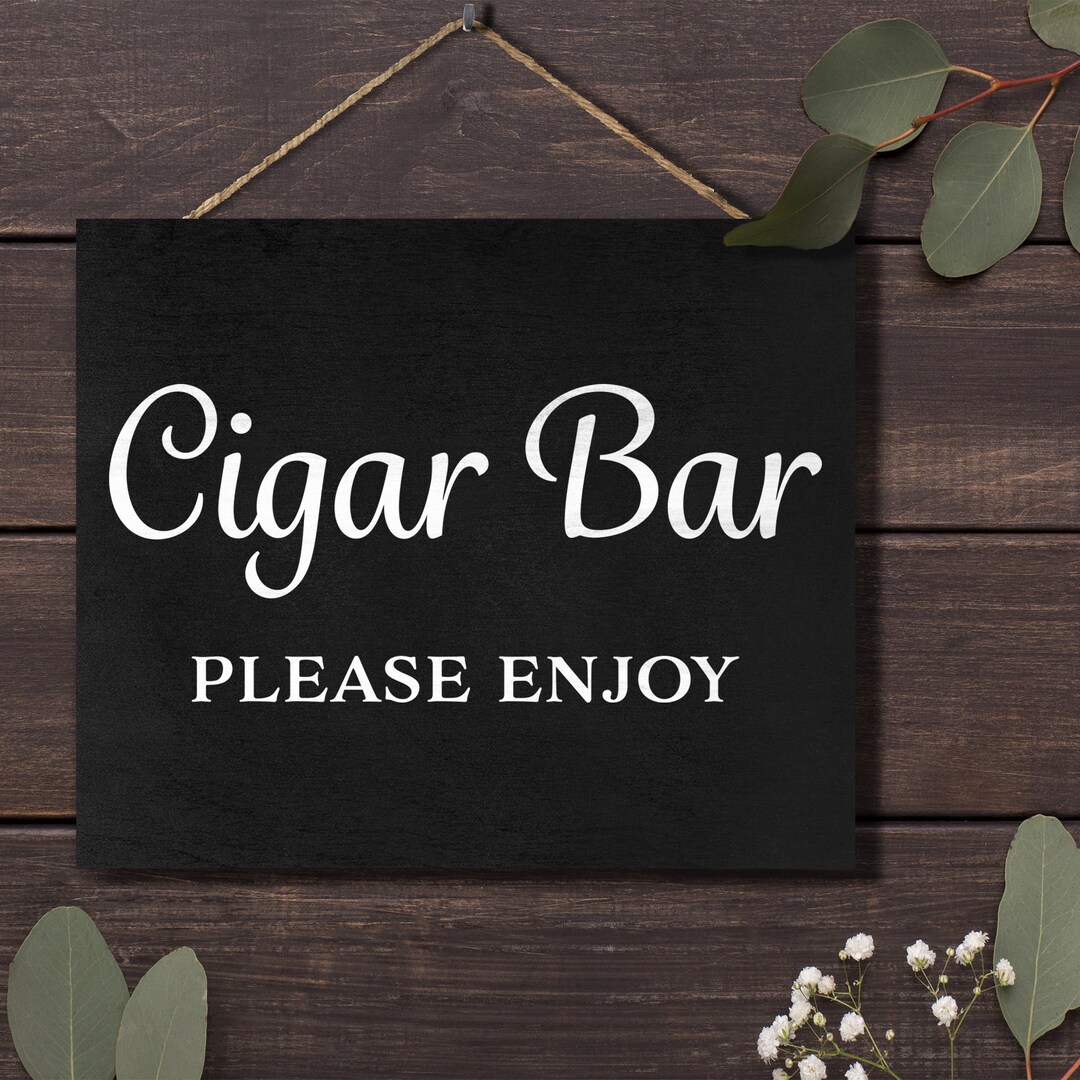 Wedding Cigar Bar Sign for Wedding Reception Wedding Decor - Etsy