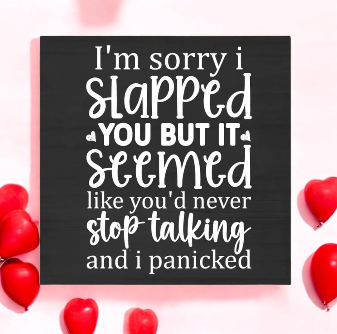 Funny Sarcastic Magnet: I'm Sorry I Slapped You (3x3 Inch) - Etsy