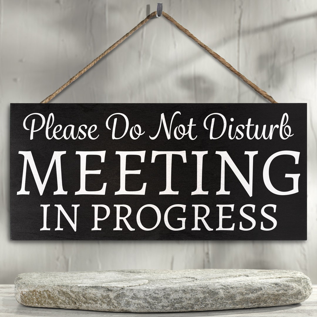 In A Meeting Sign Meeting in Progress Meeting Office Sign - Etsy