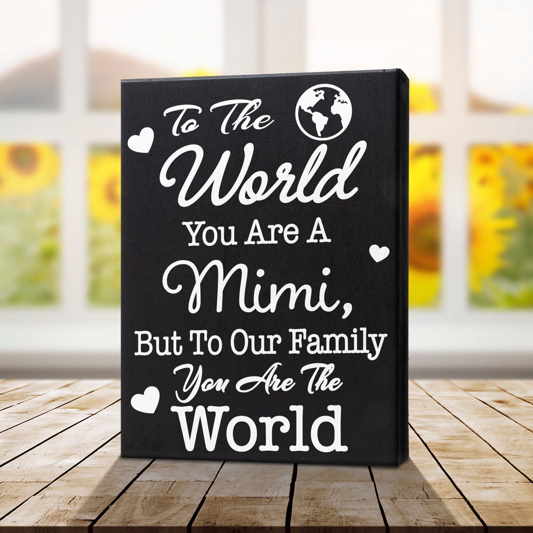 Gift for Mimi, to the World You Are A Mimi Wooden Sign, Mimi Christmas ...