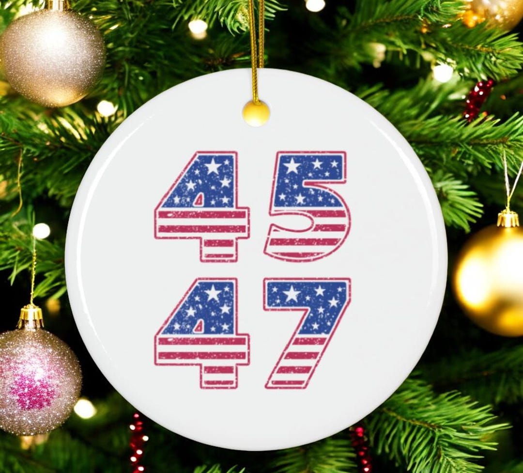 45 47 Ornament, 45 47 Gift Idea, Trump Support and Trump Fan, Gift for ...