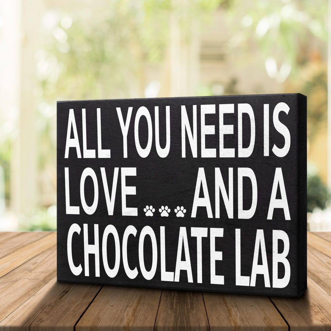 Chocolate Lab Wood Gift and Sign, Labrador Gifts, Chocolate Lab Owners ...