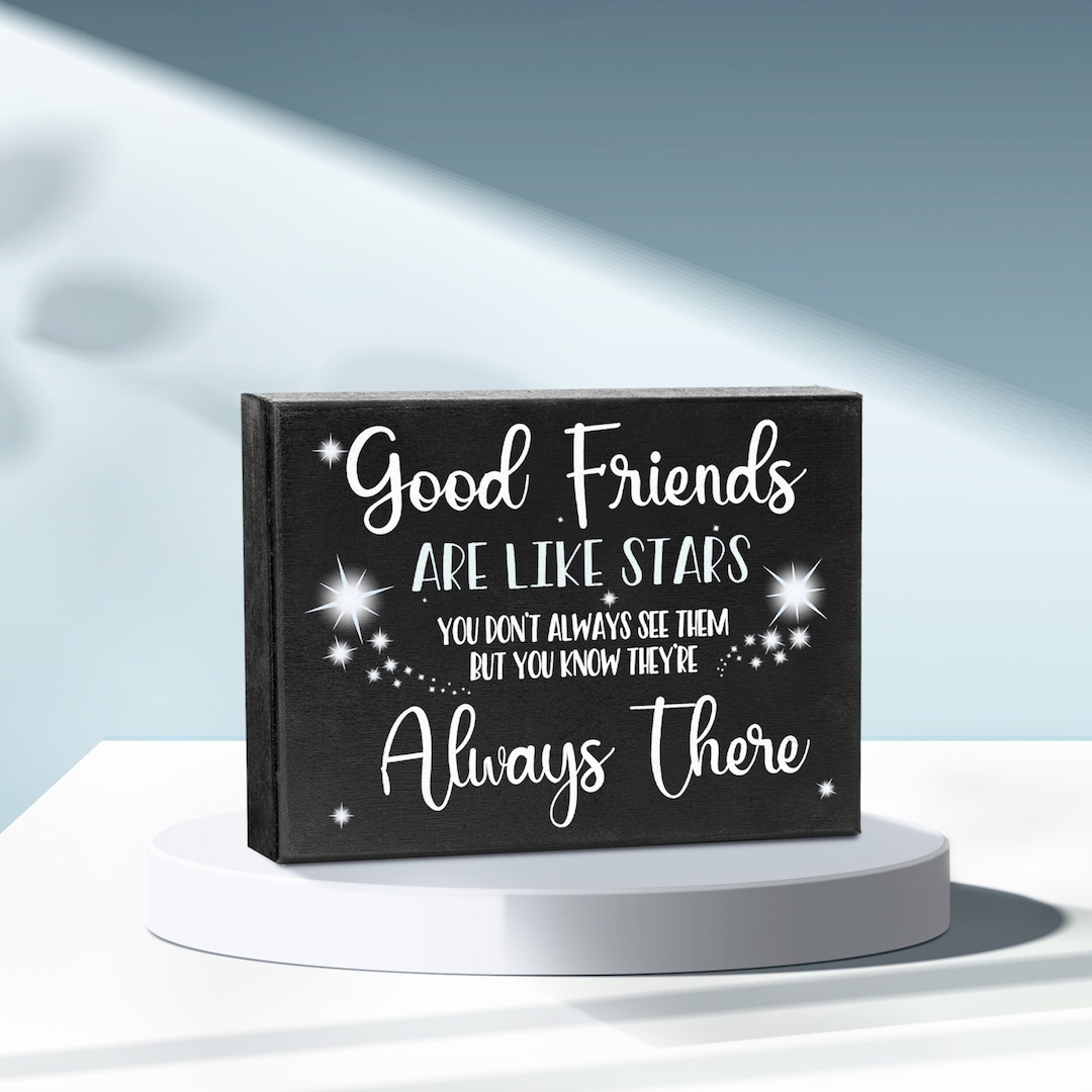 Friend Gifts Good Friends Are Like Stars Friendship Gifts - Etsy
