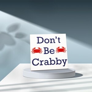 Crab Decor, Don't Be Crabby Wooden Sign, Crab Gifts, Crab Wall Art ...