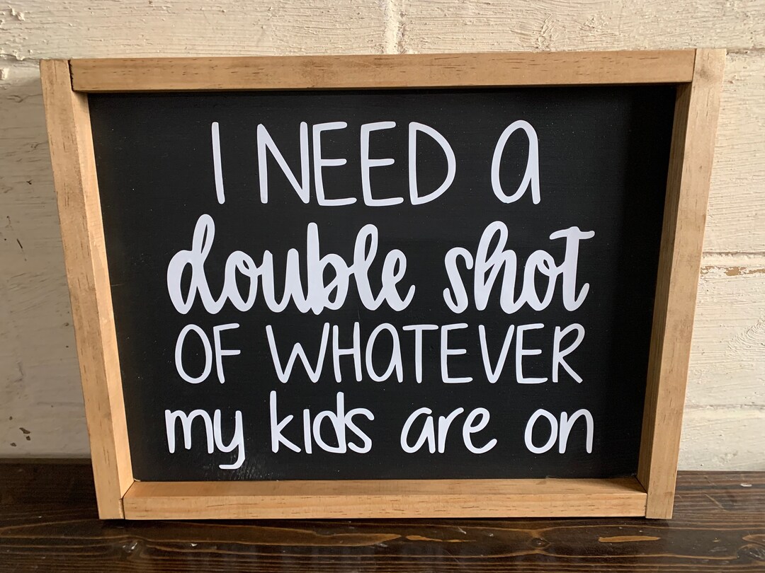 Funny Mom Sign, Adulting Sign, Funny Kids Sign, Funny Quote Sign ...