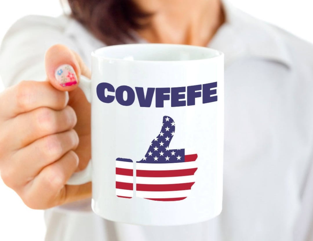Covfefe Coffee Cup - Covfefe Mug - Trump on Twitter - Unique 11 Oz or ...