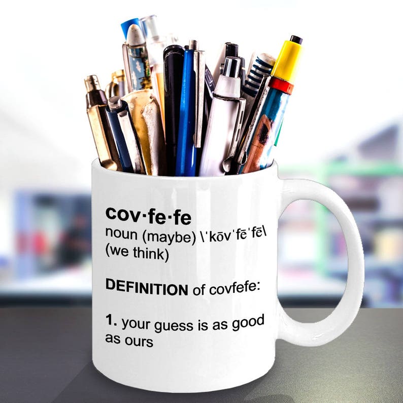 Covfefe Mug - Definition of Covfefe - Funny Resistance Mug - #RESIST ...